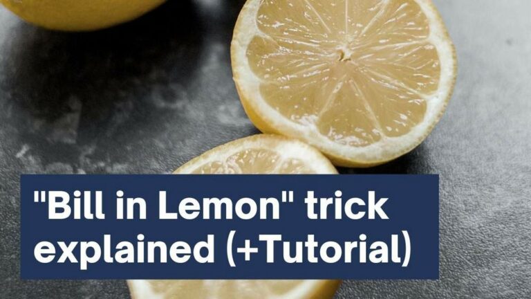 “Bill in lemon”: Famous magic trick revealed (+Tutorial)